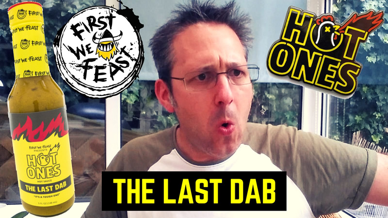 THE LAST DAB Hot Sauce - HOT ONES & FIRST WE FEAST – PEPPER X – World’s ...